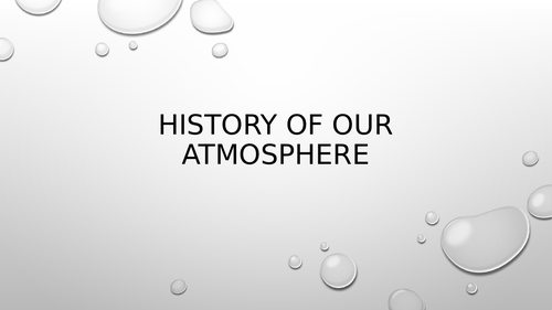 AQA Chemistry GCSE C9 - Chemistry of the atmosphere | Teaching Resources