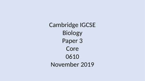 Cambridge IGCSE CIE 0610 Biology CORE 2019 paper 3 mock practice exam ... Cambridge IGCSE CIE 0610 Biology CORE 2019 paper 3 mock practice exam ...
