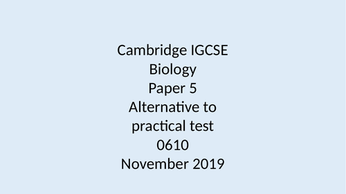 Cambridge IGCSE CIE 0610 Biology 2019 paper 6 mock practice exam, test ...