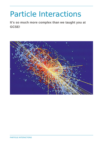 AQA A-Level Unit 2 L4 Particle Interactions (Unit 2 Particles and ...