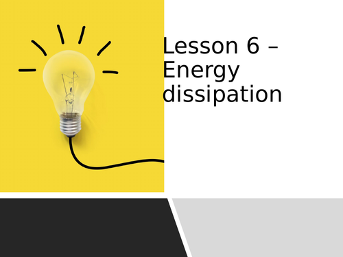 AQA GCSE Physics (9-1) - P1.6 Energy dissipation FULL LESSON | Teaching ...