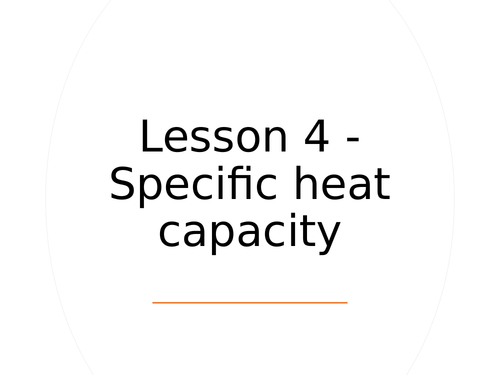 AQA GCSE Physics (9-1) - P2.4 Specific heat capacity + Required ...