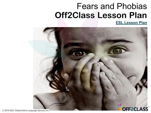Speaking - Fears and Phobias - An ESL/ELL Lesson Plan | Teaching Resources