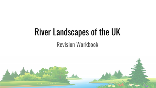 AQA River Landscapes Revision Workbook Geography GCSE | Teaching Resources