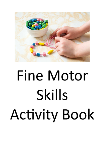 Early Years Fine Motor Skills Activities Booklet | Teaching Resources