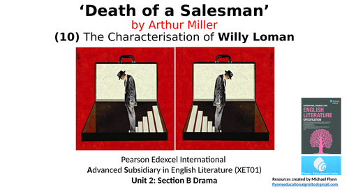 A Level Literature (10): ‘Death of a Salesman’ – The Characterisation ...