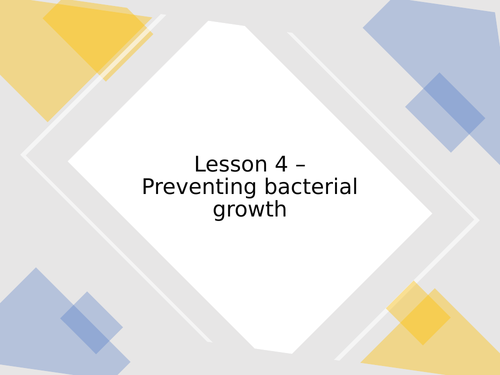 AQA GCSE Biology (9-1) B5.4 Preventing bacterial growth - FULL LESSON ...