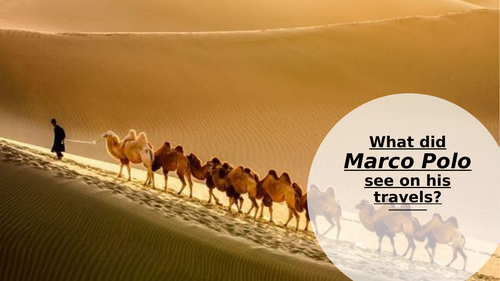 What did Marco Polo see on his travels? | Teaching Resources