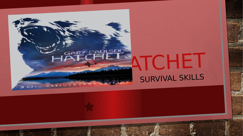 English Reading. Hatchet by Gary Paulsen Survival Lesson/Quiz. Would ...