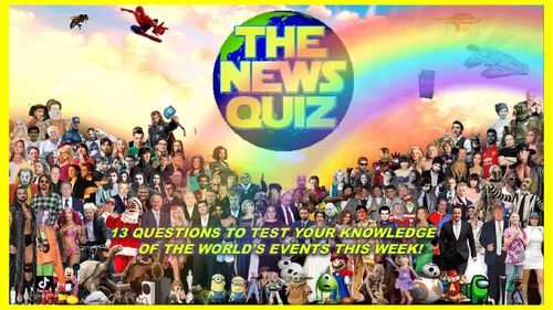 The News Quiz 1st - 8th March 2021 Form Tutor Time Current Affairs ...