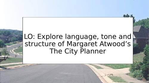 The City Planner Margaret Atwood | Teaching Resources