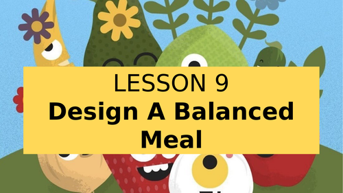 KS3 Food - Design a Special Diet Balanced Meal | Teaching Resources