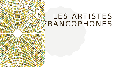 Les artistes francophones - la musique francophone | Teaching Resources