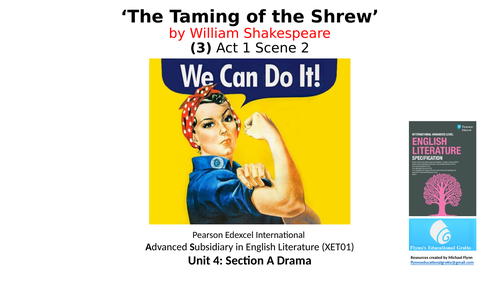 A Level Literature (3) ‘The Taming of the Shrew’ Act 1 Scene 2 ...
