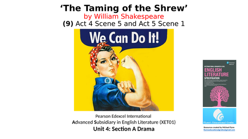 A Level Literature (9) ‘The Taming of the Shrew’ Act 4 Scene 5 and Act ...