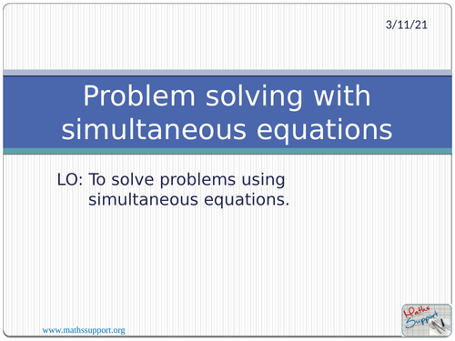 Solving problems with simultaneous equations | Teaching Resources