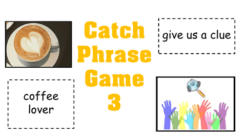 Catch Phrase Game Number 3 | Teaching Resources
