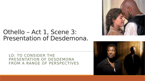 Othello - Act 1, Sc 3 A Level English Lit | Teaching Resources