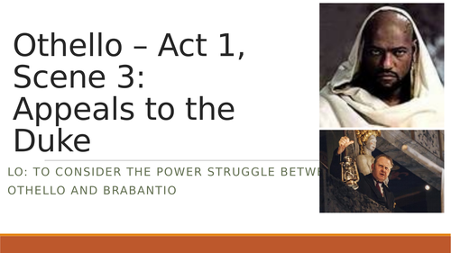 Othello - Act 1, Sc 3 A Level English Lit | Teaching Resources
