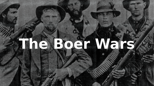 AQA 9-1 The Boer Wars (L30) | Teaching Resources