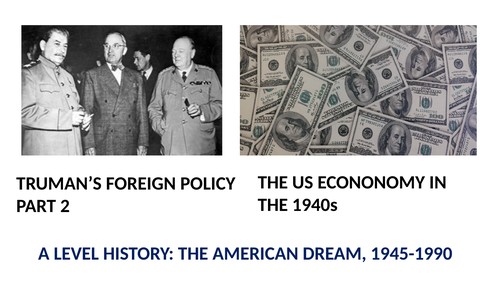 A LEVEL. US FOREIGN POLICY 1945-76 | Teaching Resources