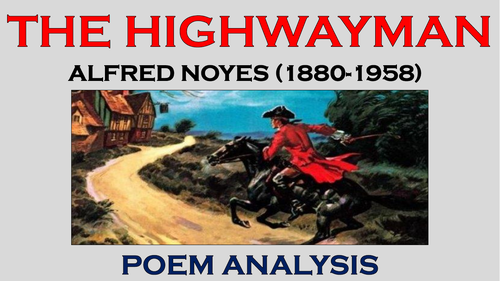 The Highwayman - Poem Analysis! | Teaching Resources