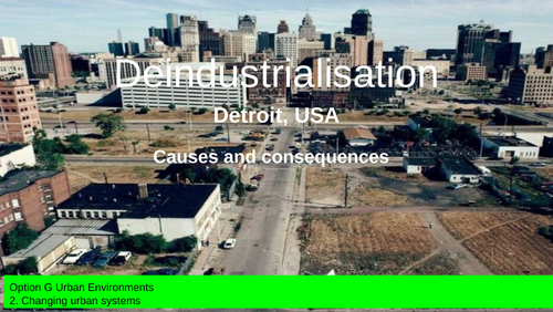 Deindustrialisation in Detroit - Case study | Teaching Resources