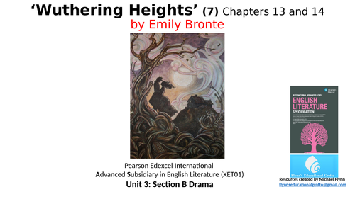 A Level Literature (7) ‘Wuthering Heights’ – Chapters 13 and 14 ...