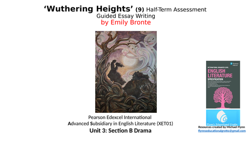 A Level Literature (9): ‘Wuthering Heights’ Half-Term Assessment ...