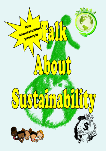 Talk about sustainability: 100 conversation prompts with key vocabulary ...