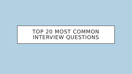 Top 20 Most Common Interview Questions PowerPoint Template | Teaching ...