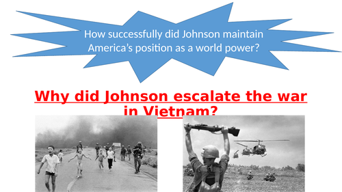 A LEVEL - THE PRESIDENCIES OF JOHNSON AND NIXON | Teaching Resources