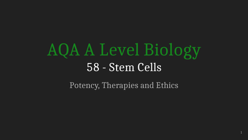 AQA A Level Biology Lecture 58 - Stem Cells | Teaching Resources AQA A Level Biology Lecture 58 - Stem Cells | Teaching Resources