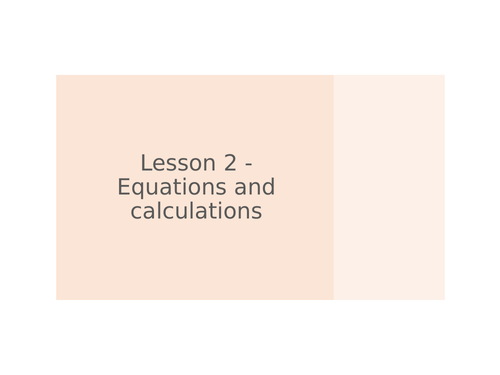 AQA GCSE Chemistry (9-1) - C4.2 Equations and calculations FULL LESSON ...