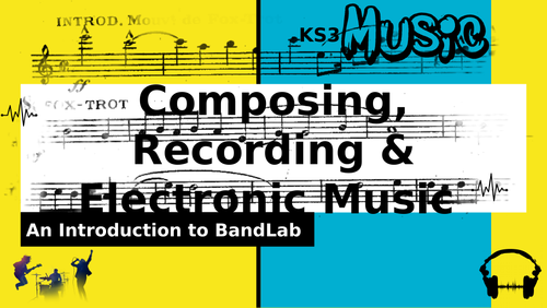 BANDLAB - AN INTRODUCTION TO MULTITRACK RECORDING | Teaching Resources