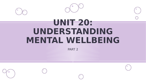 BTEC Level 3 Health and Social Care Unit 20: Understanding Mental ...