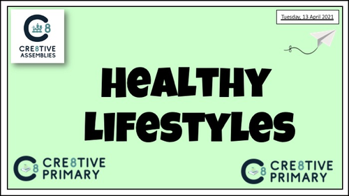 Healthy Living - Primary Assembly | Teaching Resources