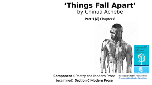 GCSE Literature (6): ‘Things Fall Apart’ Part 1 – Chapter 8 | Teaching ...