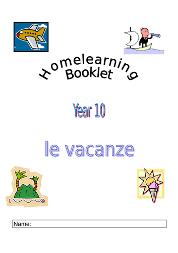 Italian GCSE Le Vacanze Home work/Speaking booklet | Teaching Resources