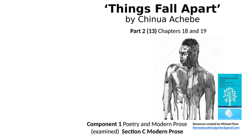 GCSE Literature (13): ‘Things Fall Apart’ Part 2 – Chapters 18 and 19 ...