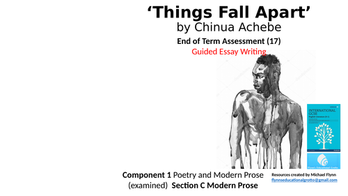 GCSE Literature (17): ‘Things Fall Apart’ End of Term Assessment ...