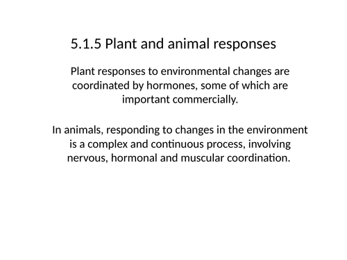 5.1.5 Plant and animal responses OCR A level Biology | Teaching Resources
