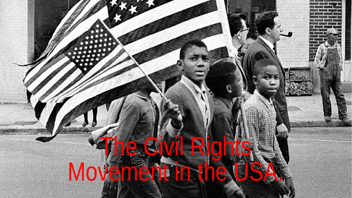 A History of the Civil Rights Movement in USA | Teaching Resources
