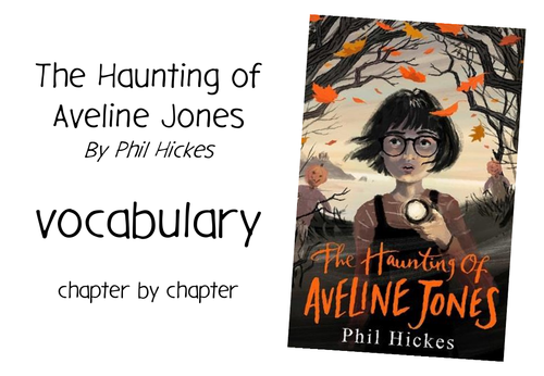 The Haunting of Aveline Jones (Phil Hickes) - Vocabulary book ...