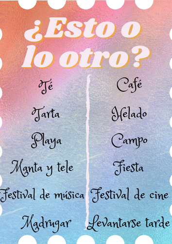 ¿esto o lo otro? - this or that; spanish activity to practise speaking ...