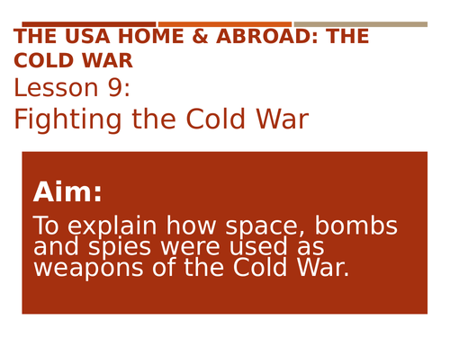 USA Home and Abroad: The Cold War - Fighting the Cold War | Teaching ...