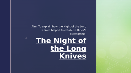 AQA The Night of the Long Knives | Teaching Resources