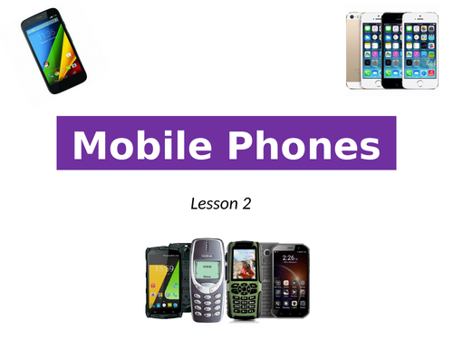 Mobile Phones | Teaching Resources