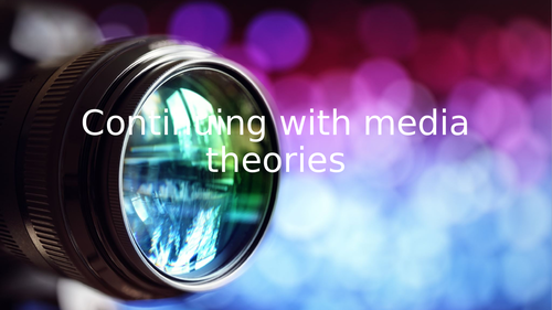 A level media studies theories and theorists. | Teaching Resources