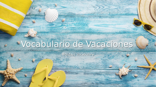 Spanish Holidays Vocabulary and the verb IR to go | Teaching Resources